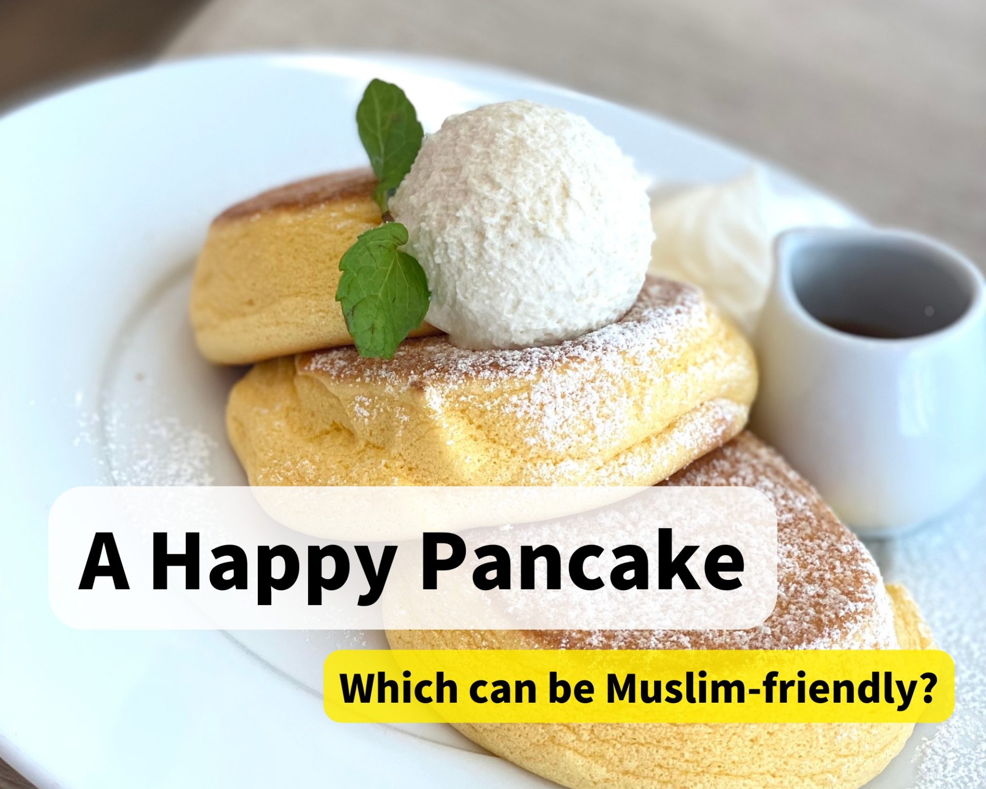 Happy Pancake definitely makes people happy, including Muslims! | Paulonia